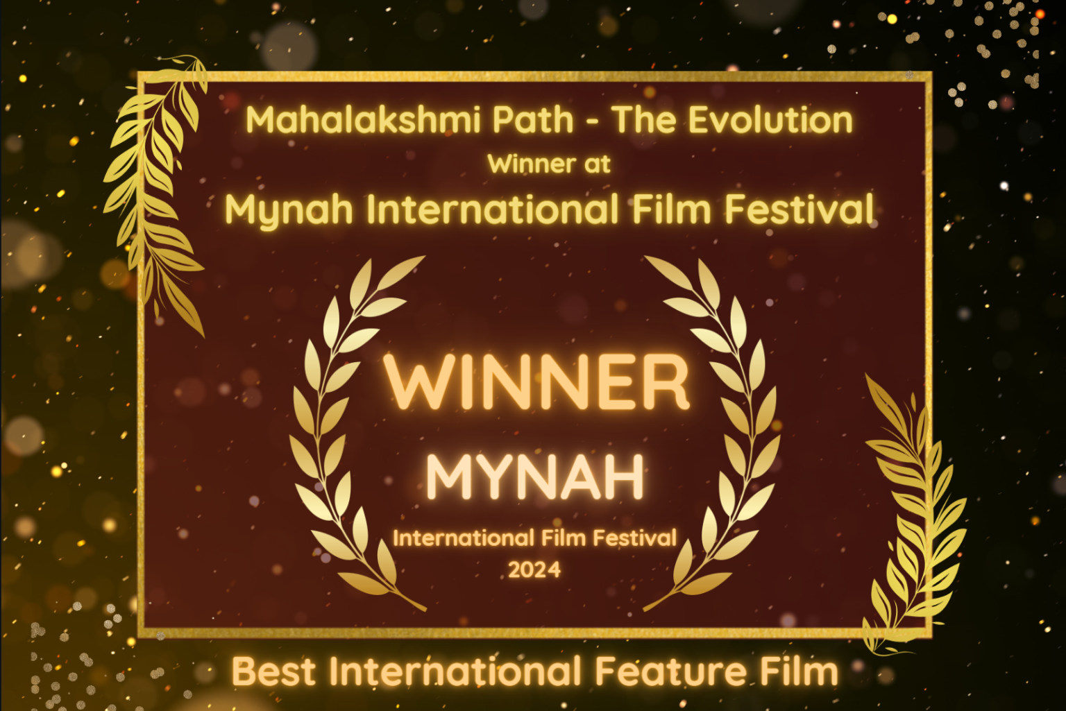 Mahalakshmi Path – Winner at Mynah International Film Festival